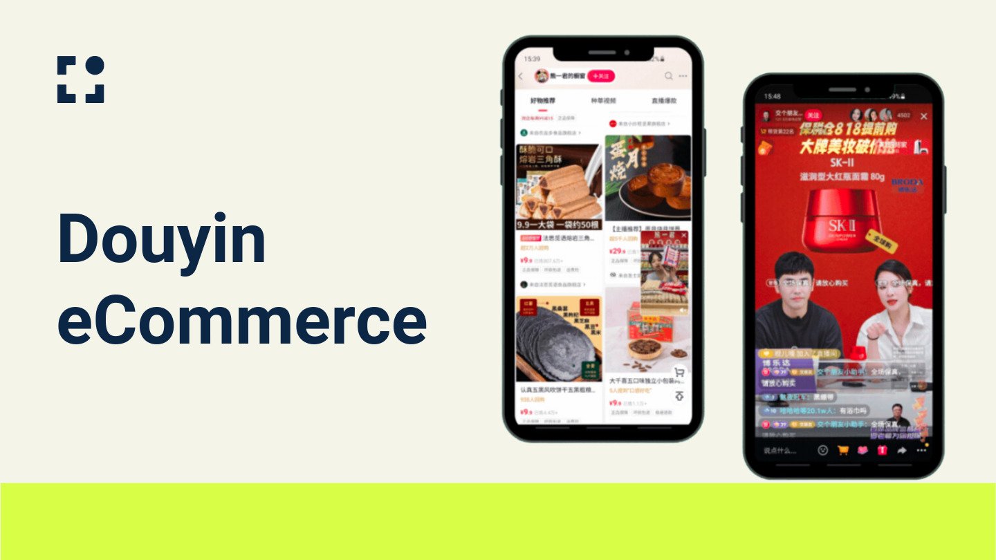 Douyin Social eCommerce: Nueva Forma de E-Commerce en China